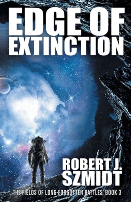 Edge of Extinction | Szmidt, Robert J. - 교보문고
