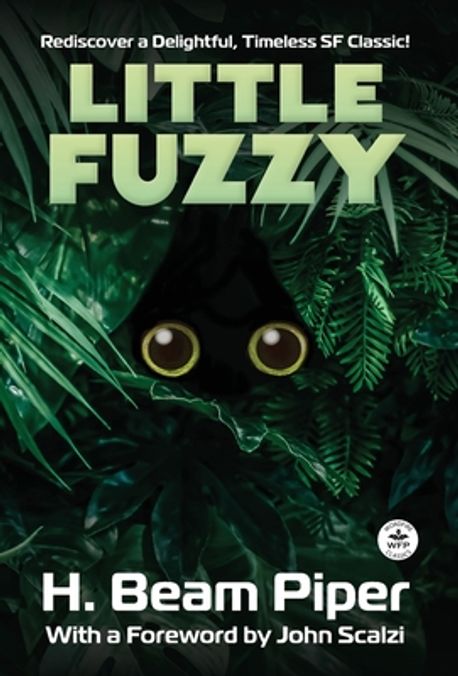 Little Fuzzy | Piper, H. Beam - 교보문고