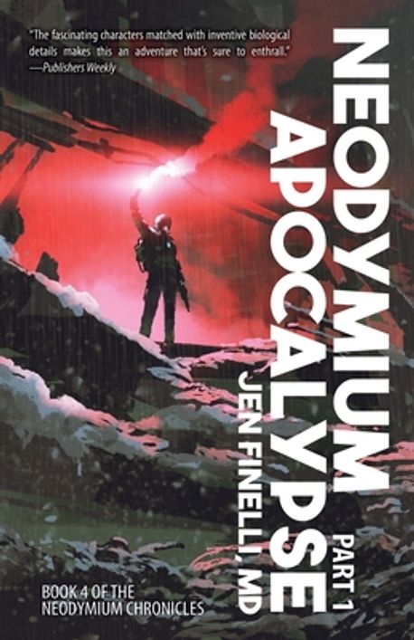 Neodymium Apocalypse, Part 1 | Finelli, Jen - 교보문고