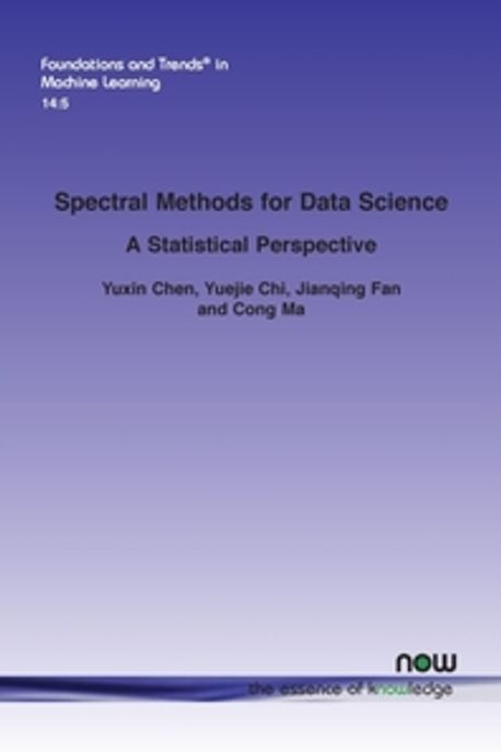 Spectral Methods for Data Science | Chen, Yuxin - 교보문고
