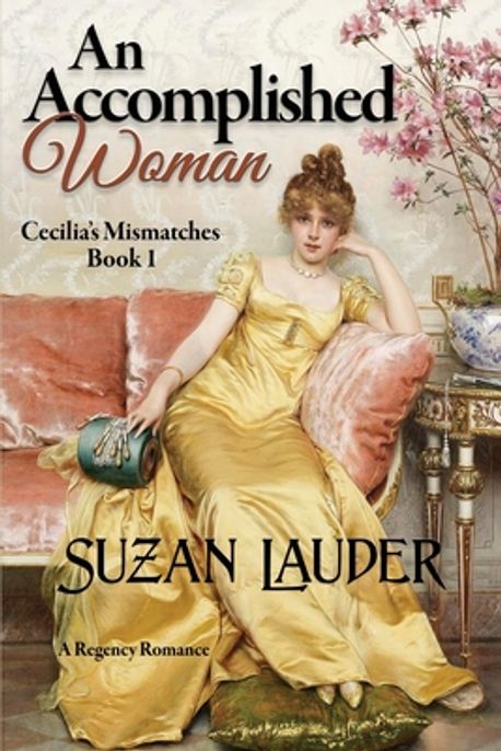 An Accomplished Woman | Stewart, Leigh - 교보문고