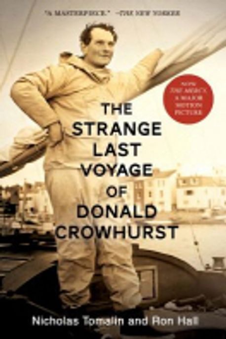 The Strange Last Voyage of Donald Crowhurst | Tomalin, Nicholas - 교보문고
