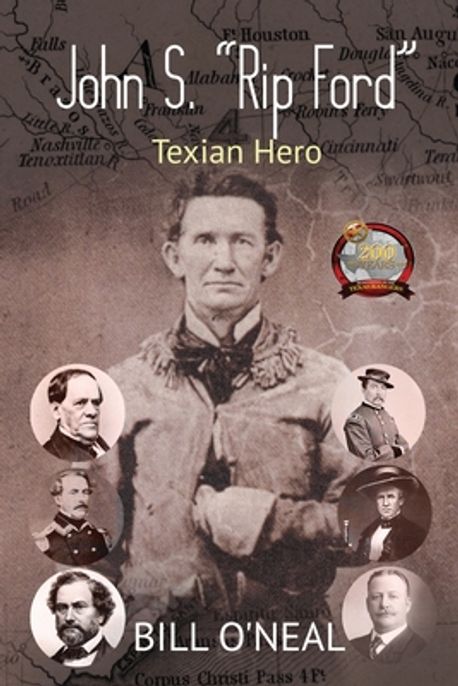 John S. Rip Ford | O'Neal, Bill - 교보문고