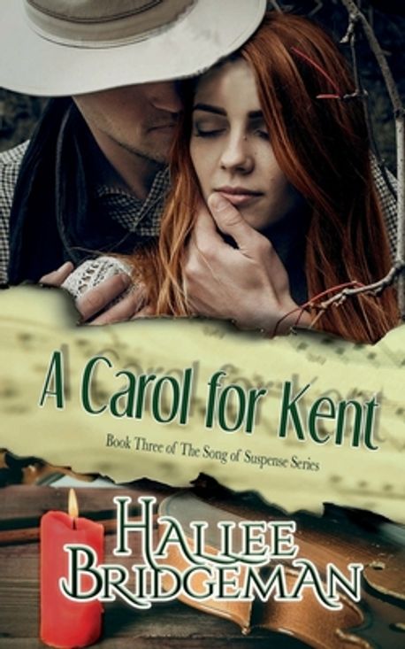 A Carol for Kent | Bridgeman, Gregg - 교보문고