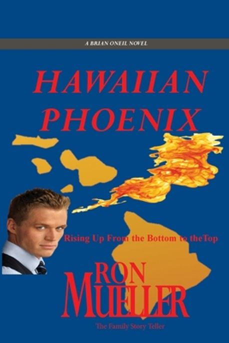 Hawaiian Phoenix | Mueller, Ron - 교보문고