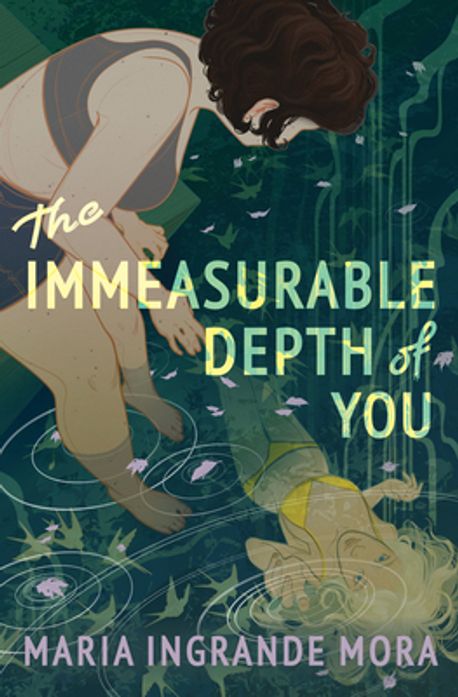 The Immeasurable Depth of You | Maria Ingrande Mora - 교보문고