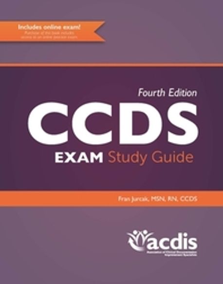 The Ccds Exam Study Guide, Fourth Edition | Jurcak, Fran - 교보문고