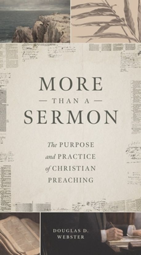 More Than a Sermon | Webster, Douglas D. - 교보문고