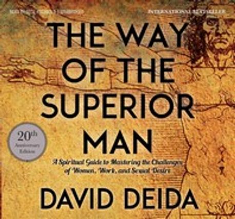 The Way of the Superior Man | David Deida - 교보문고