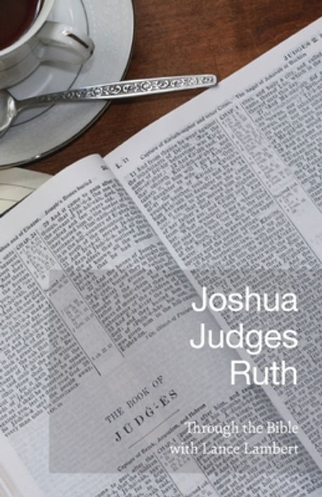 Joshua Judges Ruth | Lambert, Lance - 교보문고