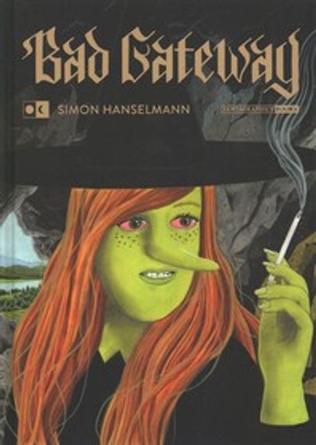 Bad Gateway | Simon Hanselmann - 교보문고