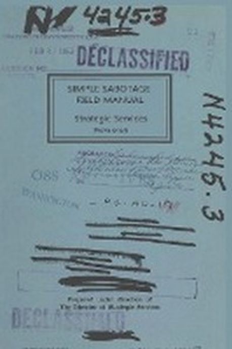 Simple Sabotage Field Manual | U. S. Office of Strategic Services - 교보문고