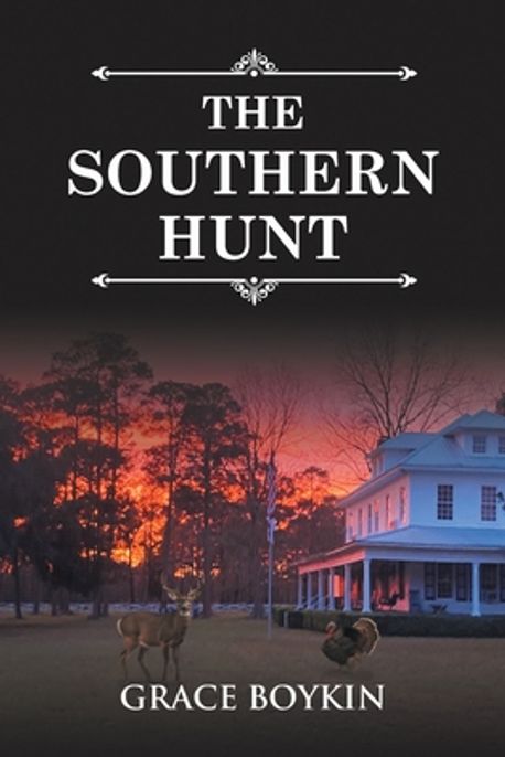 The Southern Hunt | Boykin, Grace - 교보문고
