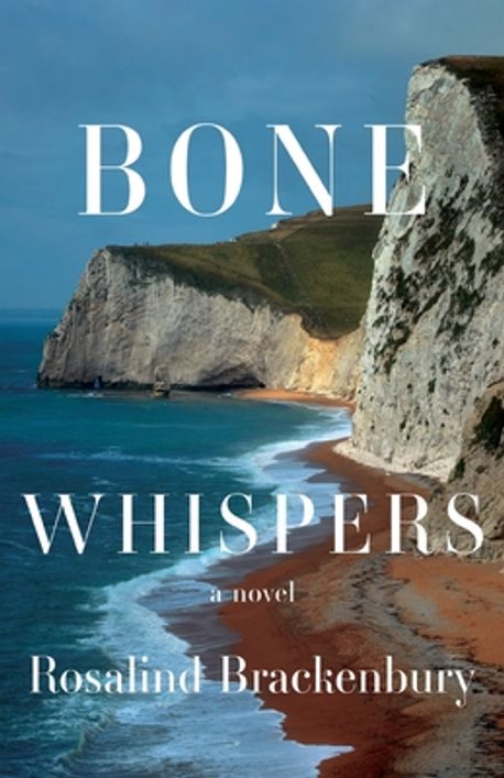 Bone Whispers | Brackenbury, Rosalind - 교보문고