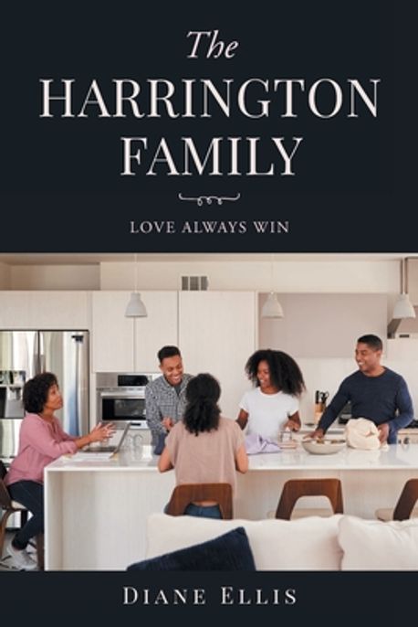 The Harrington Family | Ellis, Diane - 교보문고