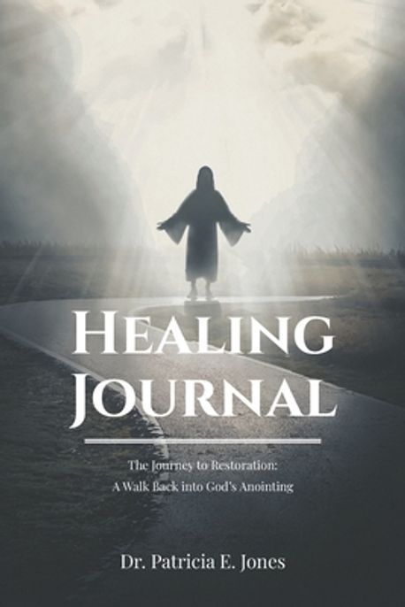 Healing Journal | Jones, Patricia E. - 교보문고