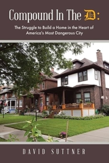 Compound In The D | Suttner, David - 교보문고