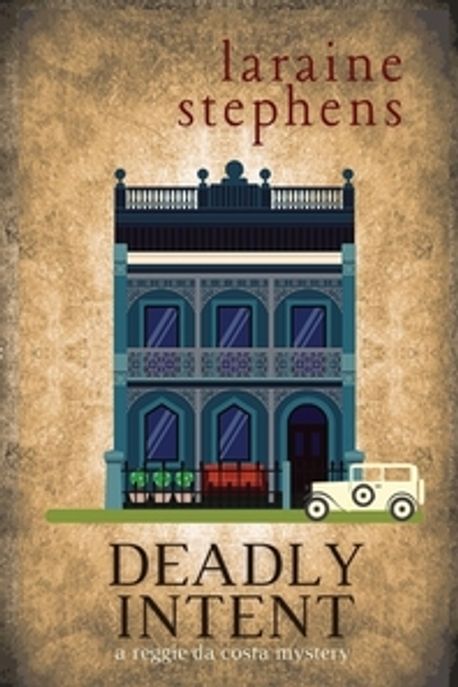 Deadly Intent | Stephens, Laraine - 교보문고