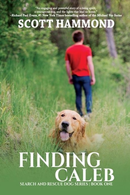 Finding Caleb | Hammond, Scott - 교보문고