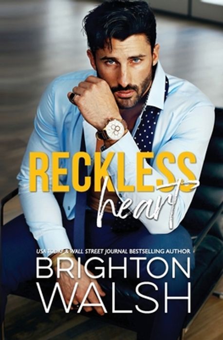 Reckless Heart | Walsh, Brighton - 교보문고