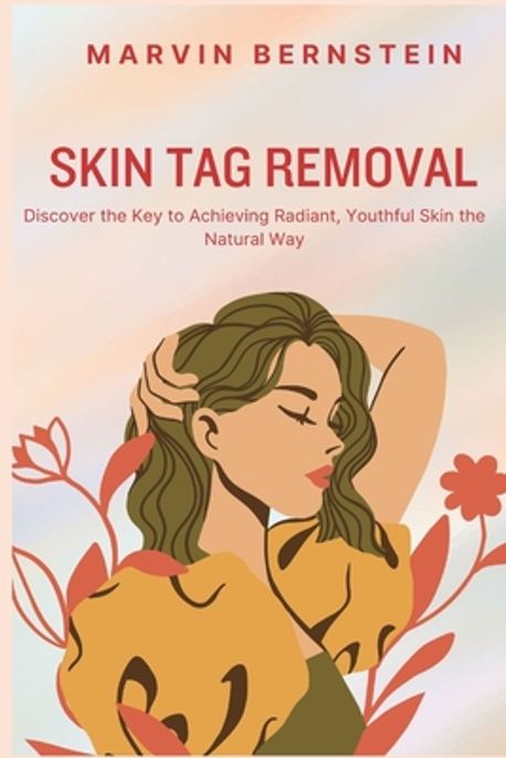 Skin Tag Removal | Bernstein, Marvin - 교보문고