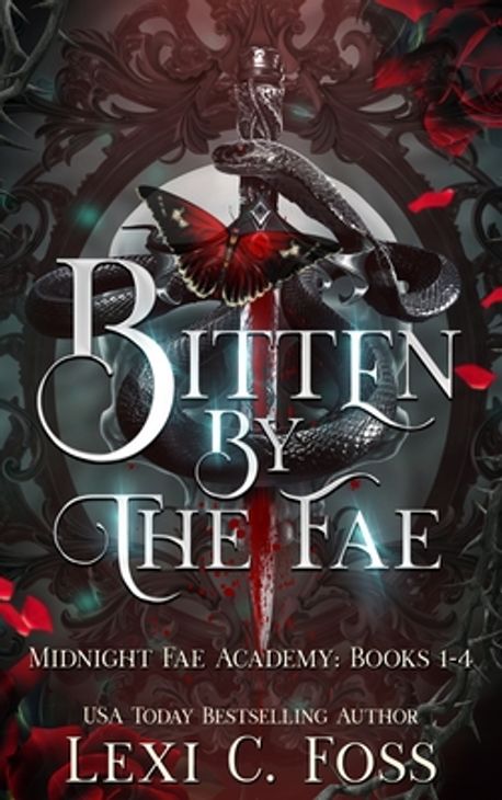 Bitten by the Fae | Foss, Lexi C. - 교보문고