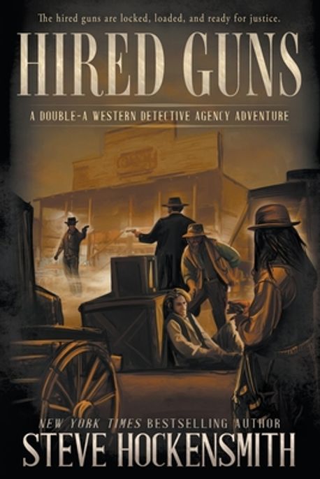 Hired Guns | Hockensmith, Steve - 교보문고