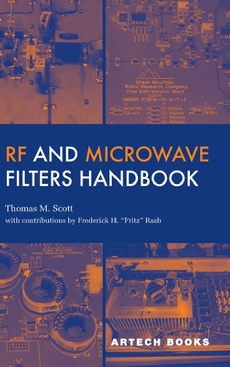 RF and Microwave Filters Handbook | Raab, Frederick H. - 교보문고