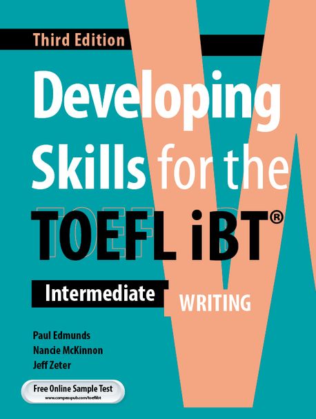 Developing Skills for the TOEFL iBT Writing | Paul Edmunds - 교보문고