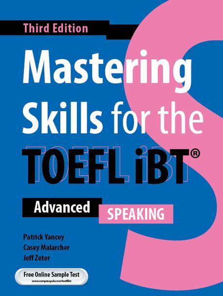 Mastering Skills for the TOEFL iBT Speaking | Patrick Yancey - 교보문고