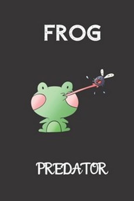 frog predator | Jumping in the Grass Publishing - 교보문고