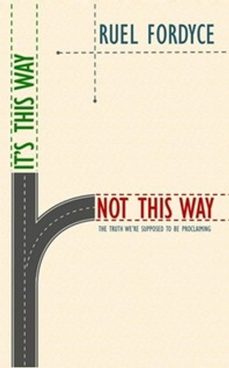 It's This Way Not This Way | Fordyce, Ruel - 교보문고