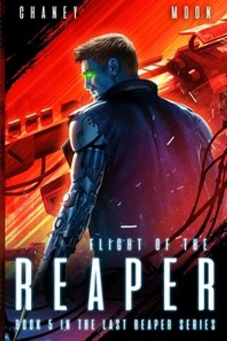 Flight of the Reaper | Moon, Scott - 교보문고