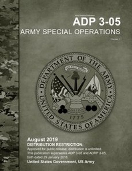 Army Doctrine Publication ADP 3-05 Army Special Operations Change 1 ...