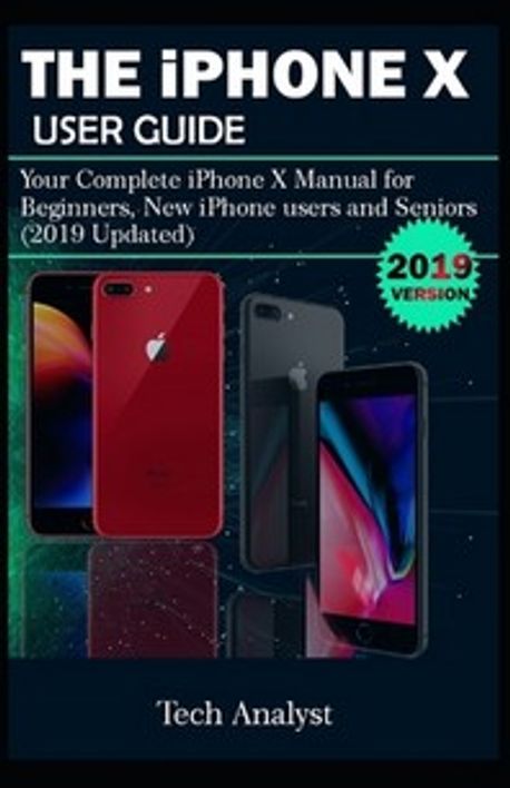 The iPhone X User Guide | Analyst, Tech - 교보문고
