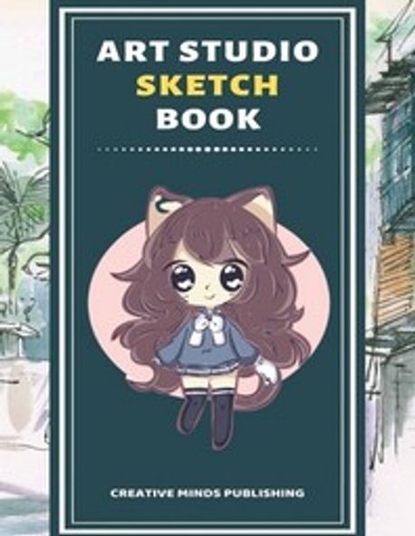 Art Studio Sketch Book | Publishing, Creative Minds - 교보문고