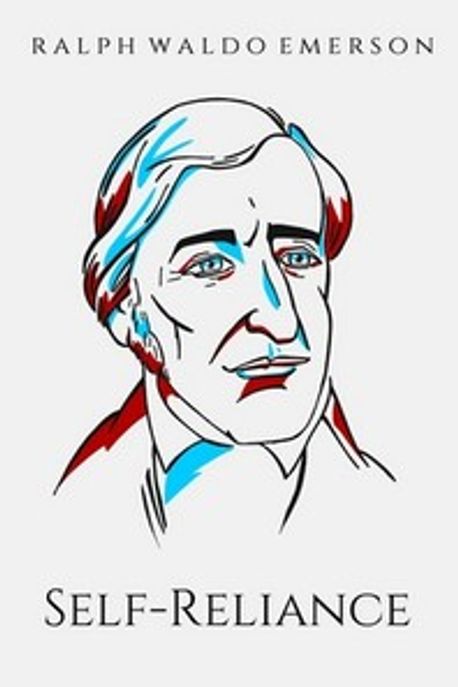 Self-Reliance | Ralph Waldo Emerson - 교보문고