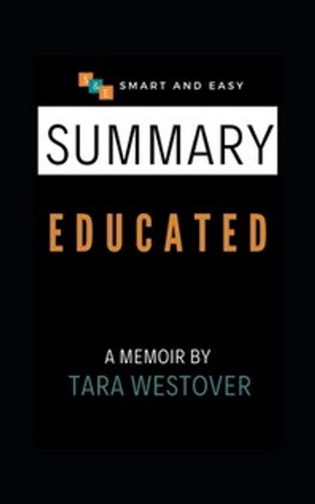 Summary Educated by Tara Westover | Right, Nora - 교보문고