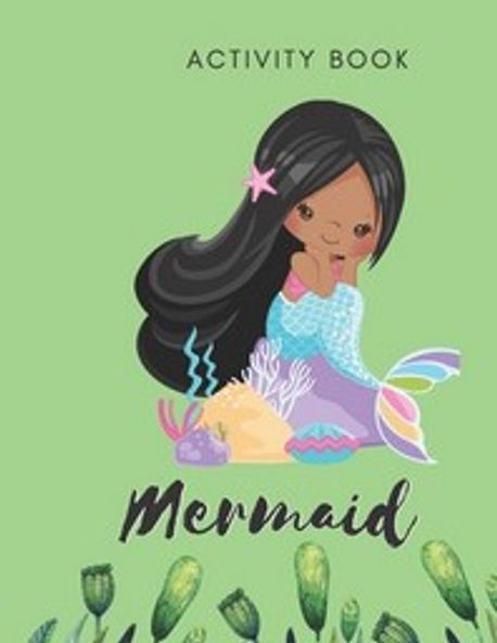 Mermaid Activity Book | Publishing, The Sirena Aqua - 교보문고