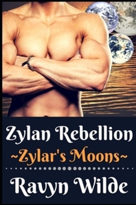 Zylan Rebellion | Wilde, Ravyn - 교보문고