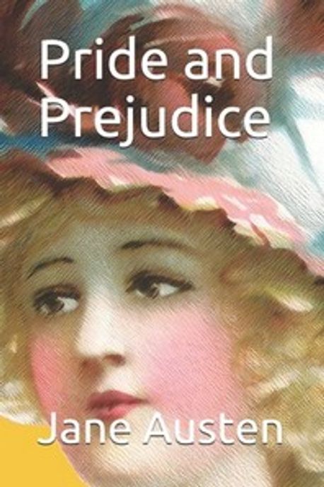 Pride and Prejudice by Jane Austen | Jane Austen - 교보문고