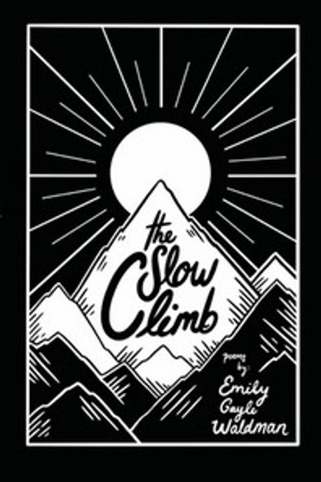 The Slow Climb | Waldman, Emily Gayle - 교보문고