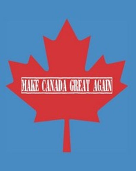 Make Canada Great Again | Books, Jd - 교보문고