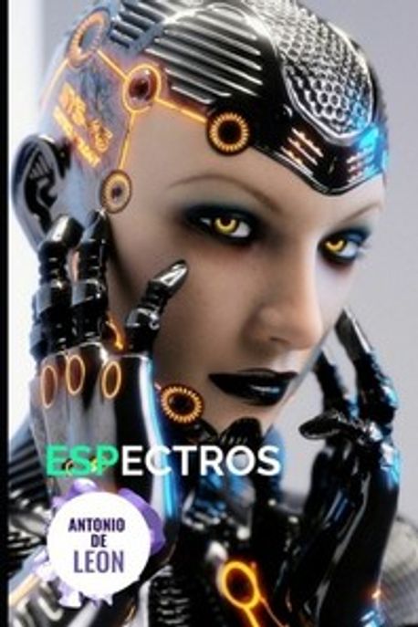 Espectros | De Leon, Antonio - 교보문고