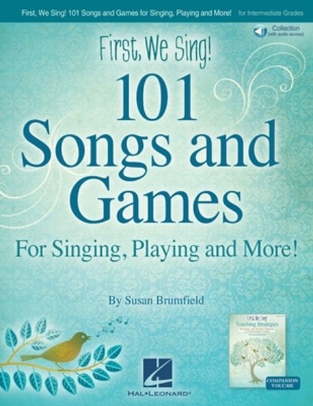 First We Sing! 101 Songs & Games | Susan Brumfield - 교보문고