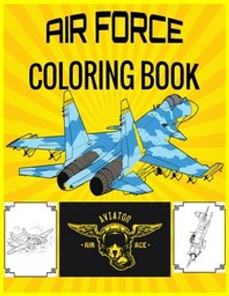 Air Force Coloring Book | House, Tulip Press - 교보문고