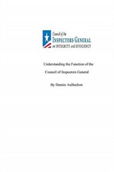 Understanding the Function of the Council of Inspectors General ...