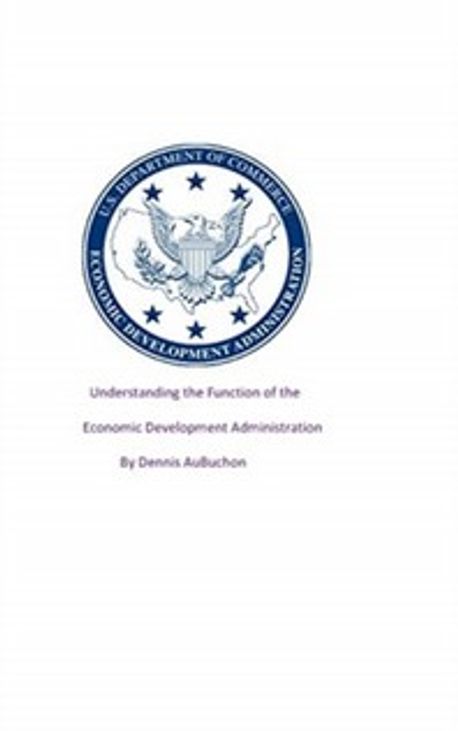 Understanding the Function of the Economic Development Administration ...