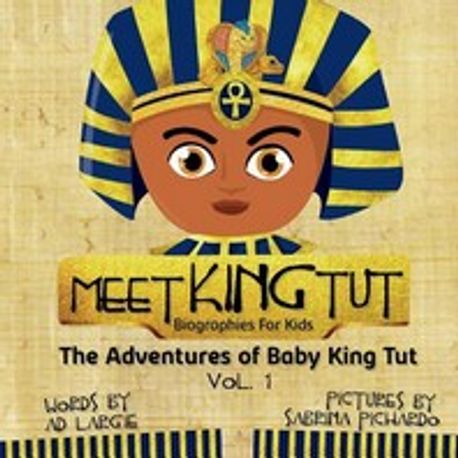 Meet King Tut | Pichardo, Sabrina - 교보문고