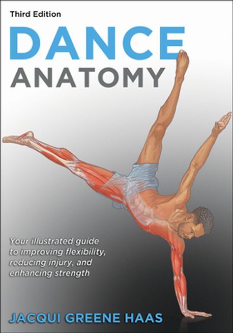 Dance Anatomy | Jacqui Greene Haas - 교보문고